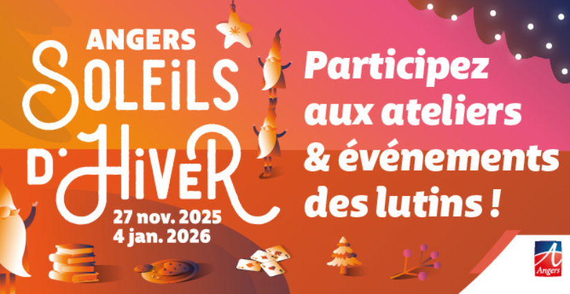 "Soleils d'Hiver", découvrez le riche programme de Noël à Angers | Kidiklik